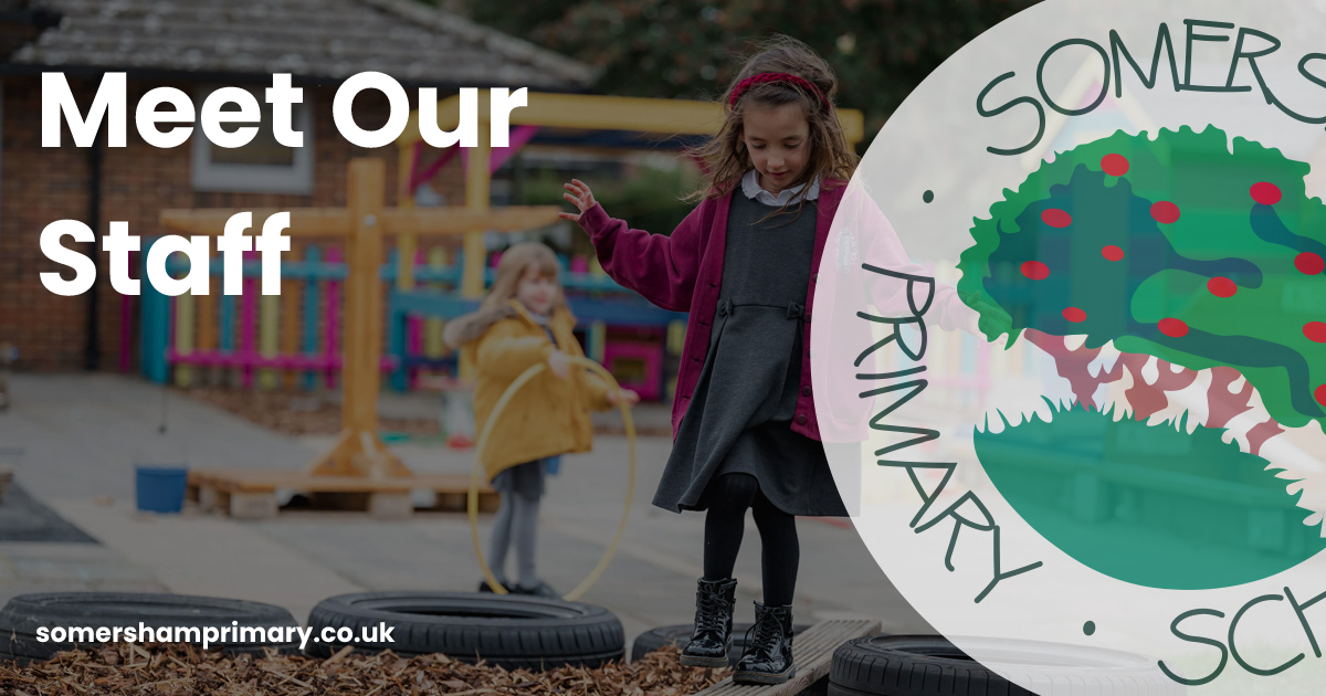 Meet Our Staff | Somersham Primary School
