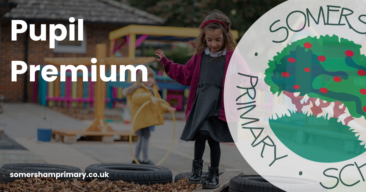 Pupil Premium | Somersham Primary School